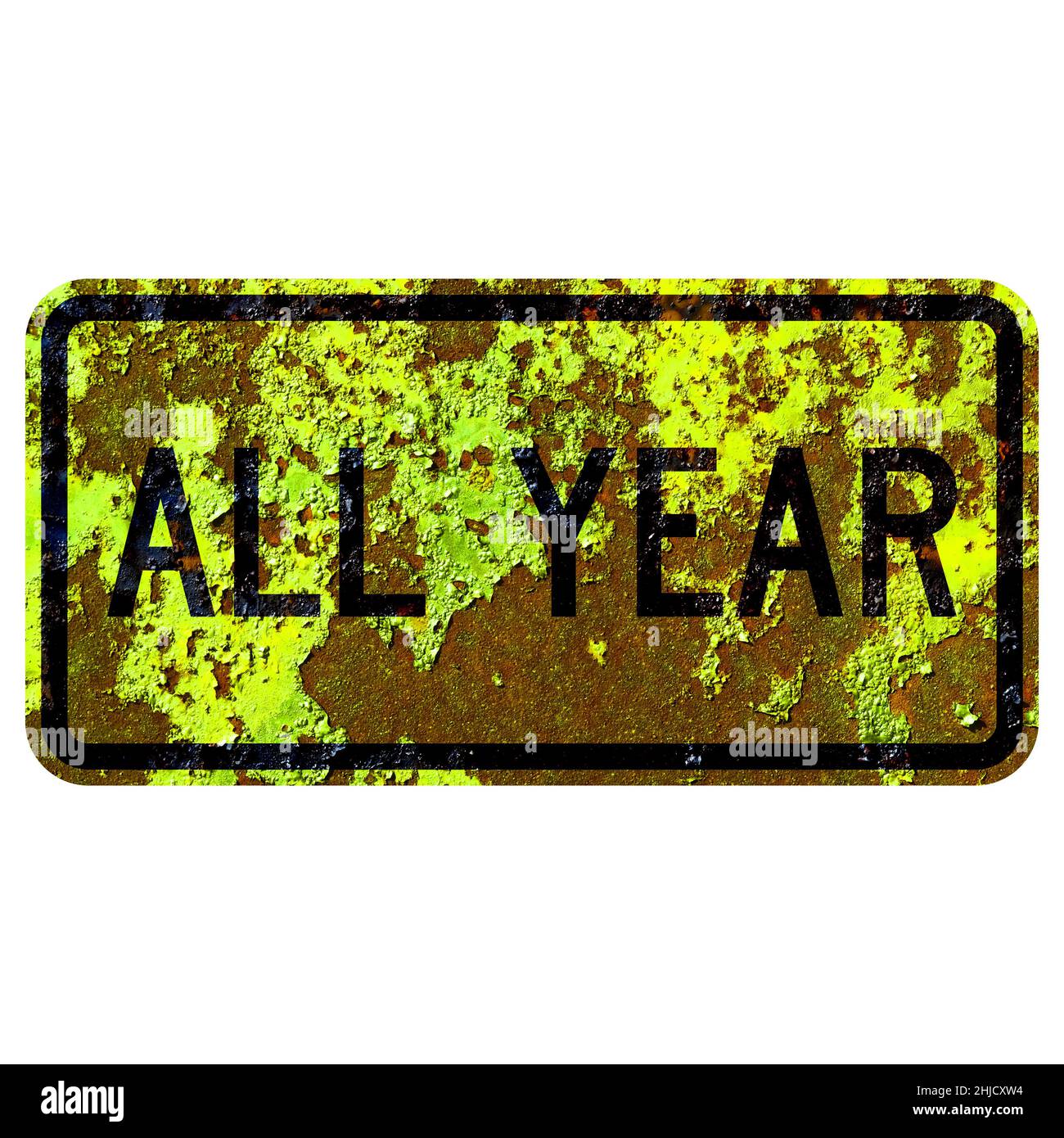 Old rusty American road sign - All year Stock Photo - Alamy