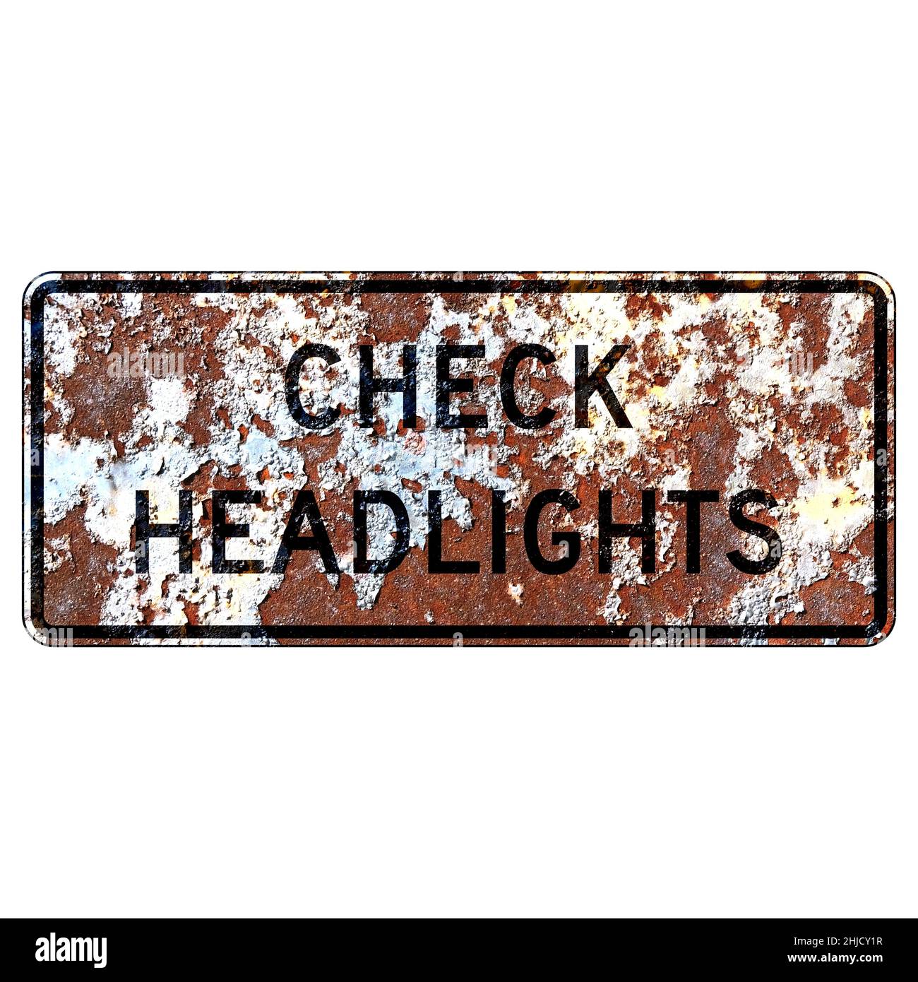 Old rusty American road sign - Check headlights Stock Photo - Alamy