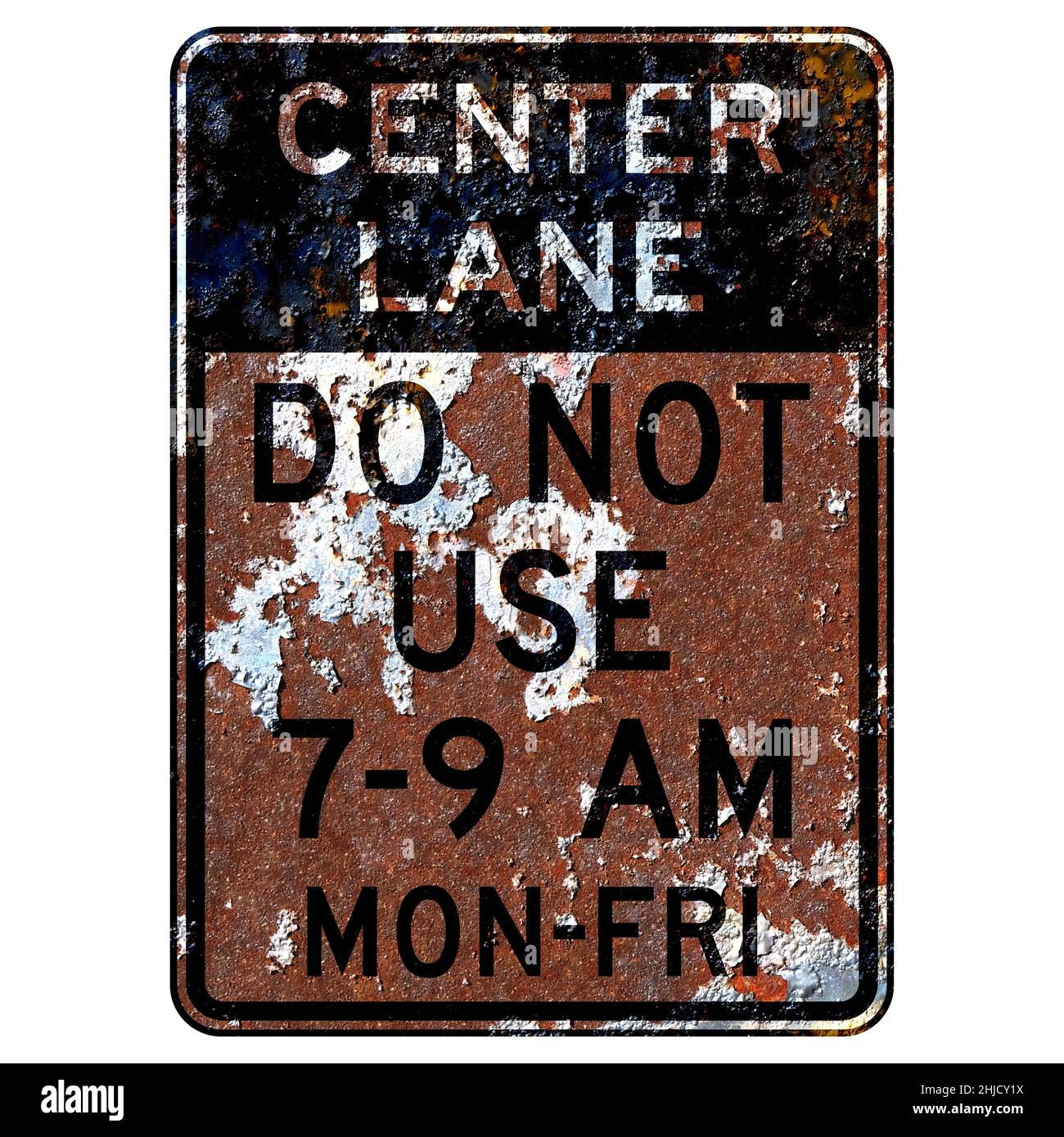 Old rusty American road sign - Center lane control-Time Stock Photo - Alamy