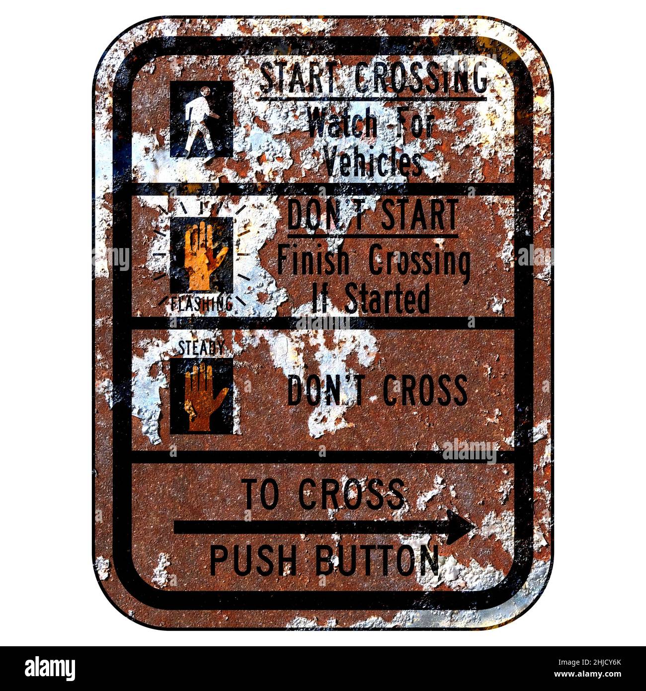 Old rusty American road sign - Crosswalk signal instructions Stock ...