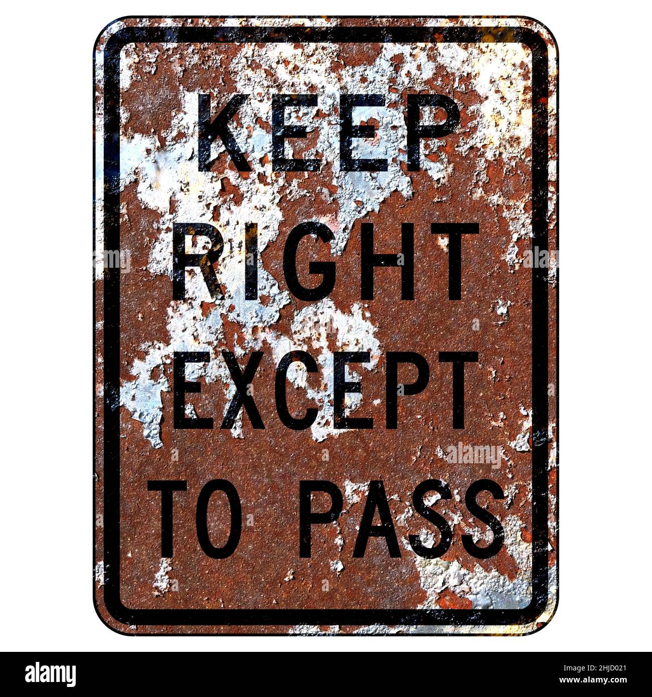 Old rusty American road sign - Keep right except to pass Stock Photo ...