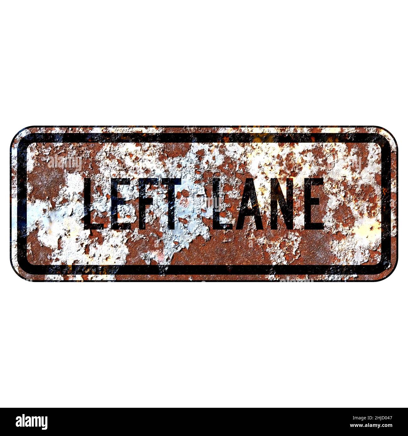 Old rusty American road sign - Left Lane Stock Photo - Alamy
