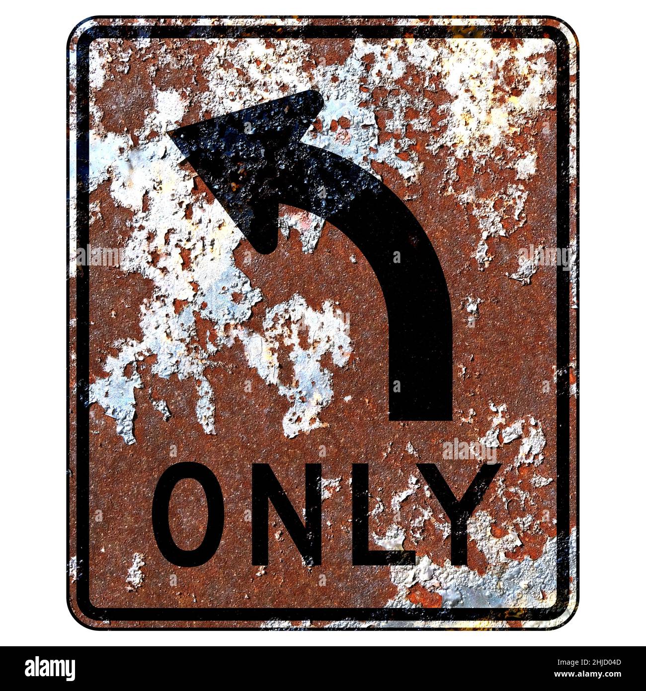 Old rusty American road sign - Left turn only Stock Photo - Alamy