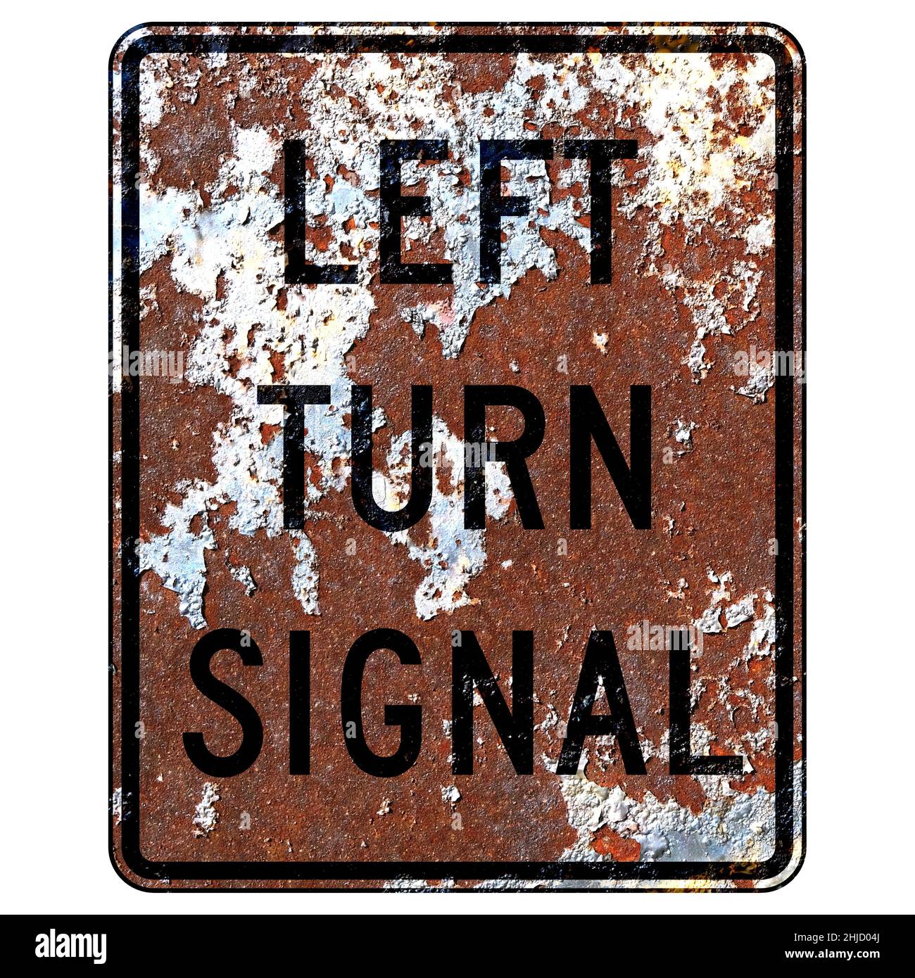 Old rusty American road sign - Left turn signal Stock Photo - Alamy