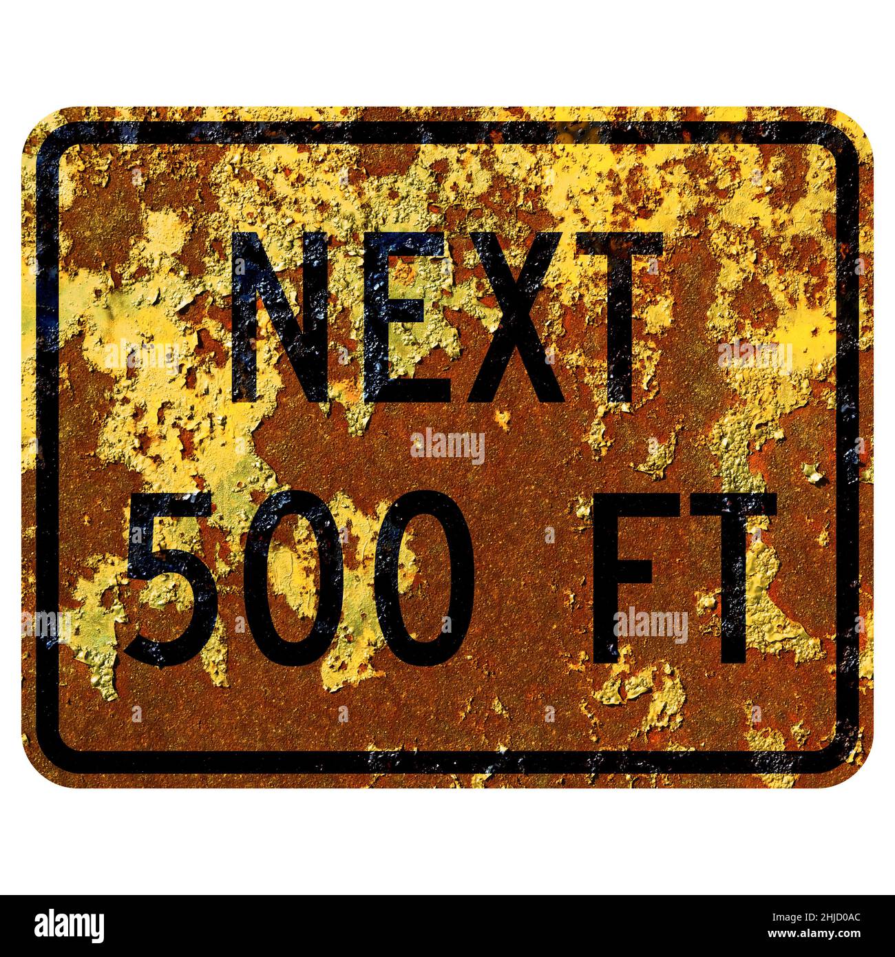 Old rusty American road sign - Next 500 feet Stock Photo - Alamy