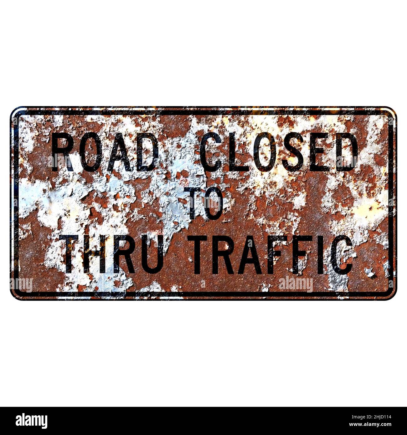 Closed to thru traffic sign hi-res stock photography and images - Alamy
