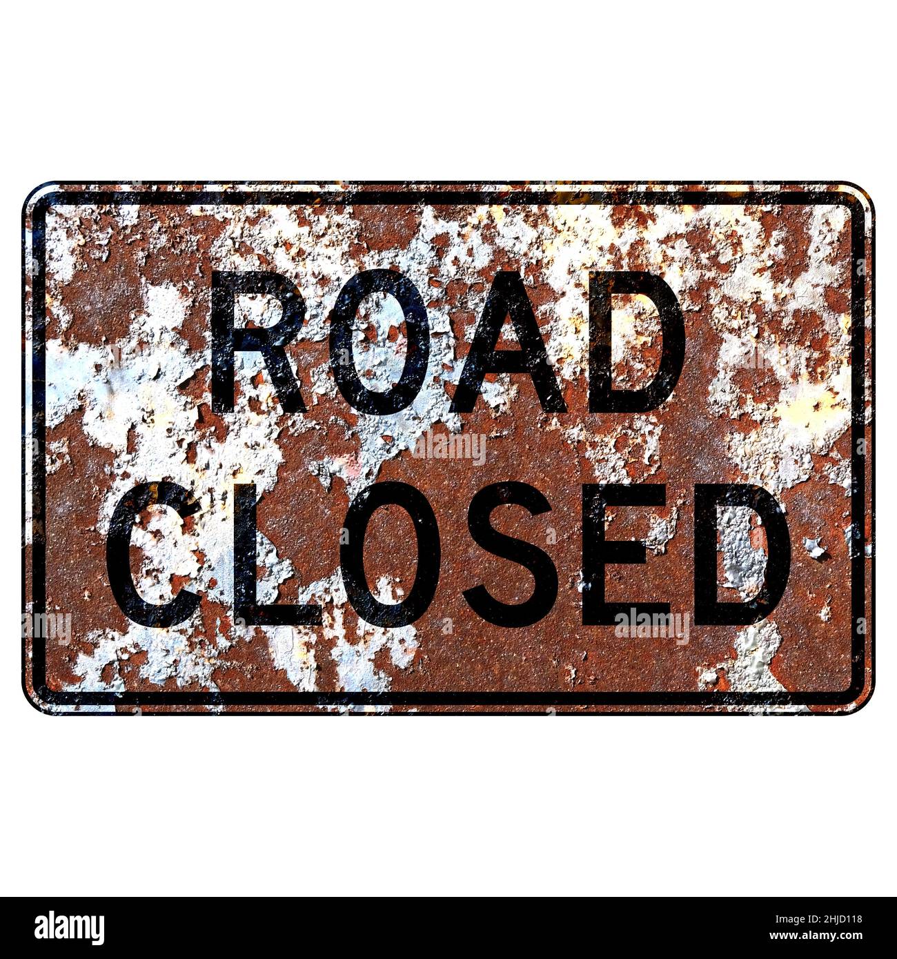 Old rusty American road sign - Road Closed Stock Photo - Alamy