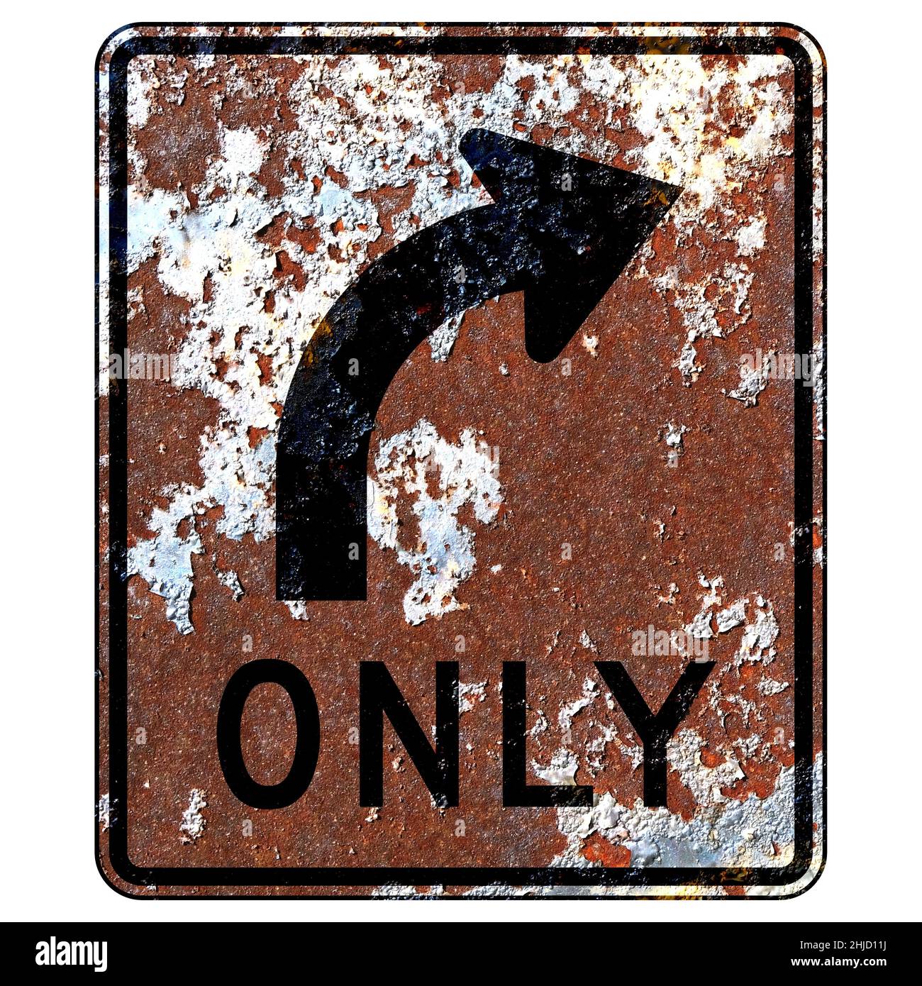 Old rusty American road sign - Right turn only Stock Photo - Alamy