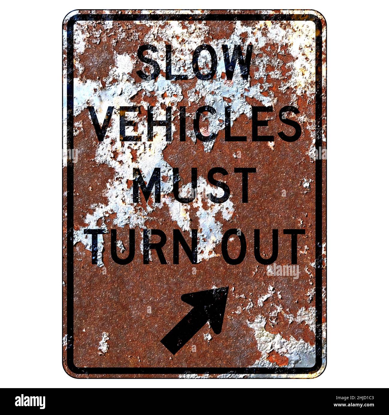 Old rusty American road sign - Slow vehicles must turn out Stock Photo ...