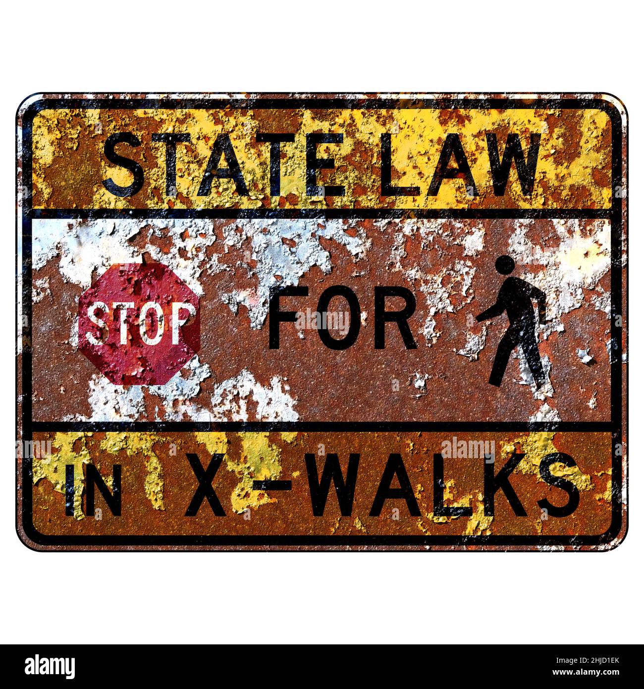 Old rusty American road sign - State law stop for pedestrians in ...