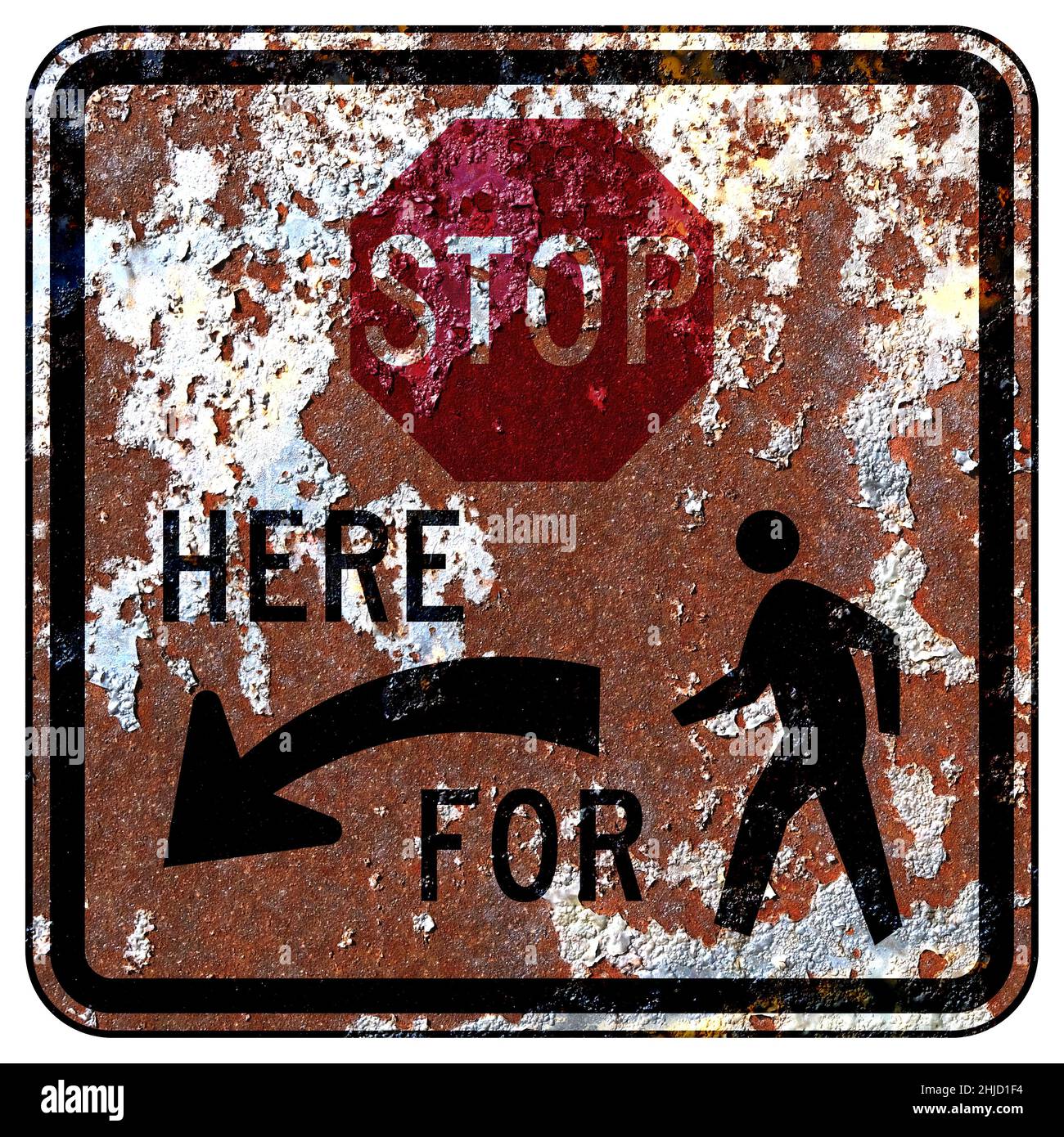 Old rusty American road sign - Stop Here for Peds Stock Photo - Alamy