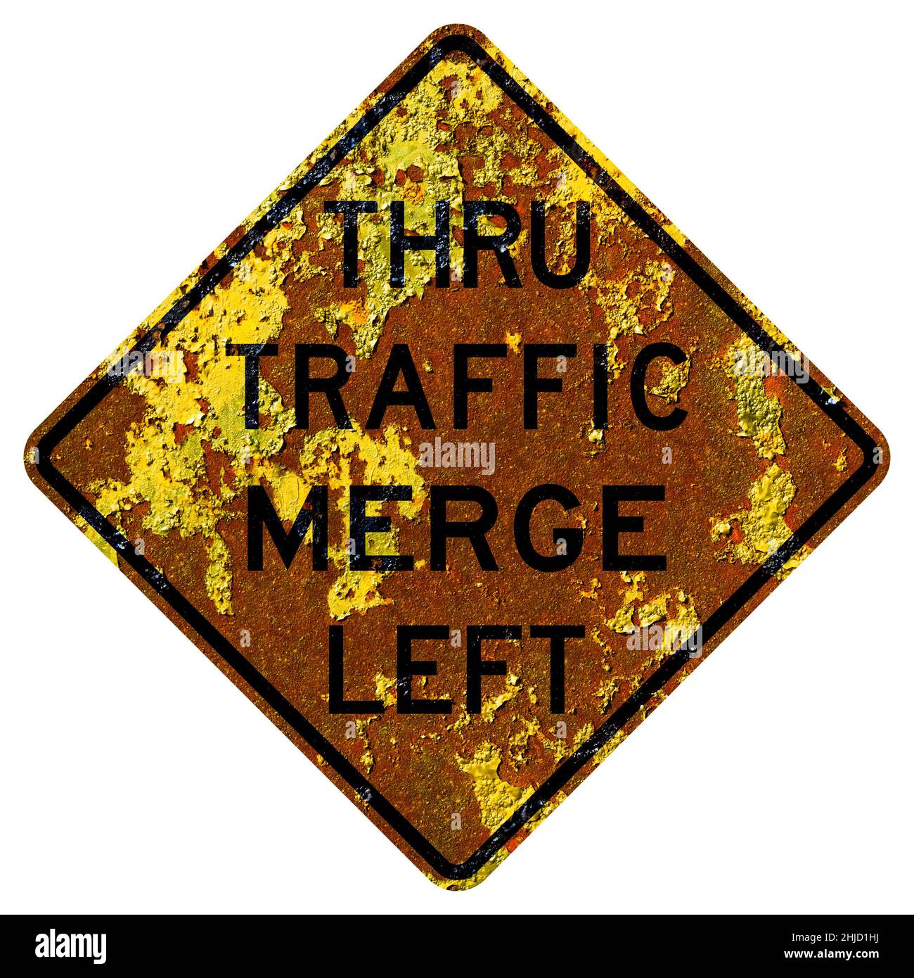 Old rusty American road sign - Thru traffic merge left, California ...