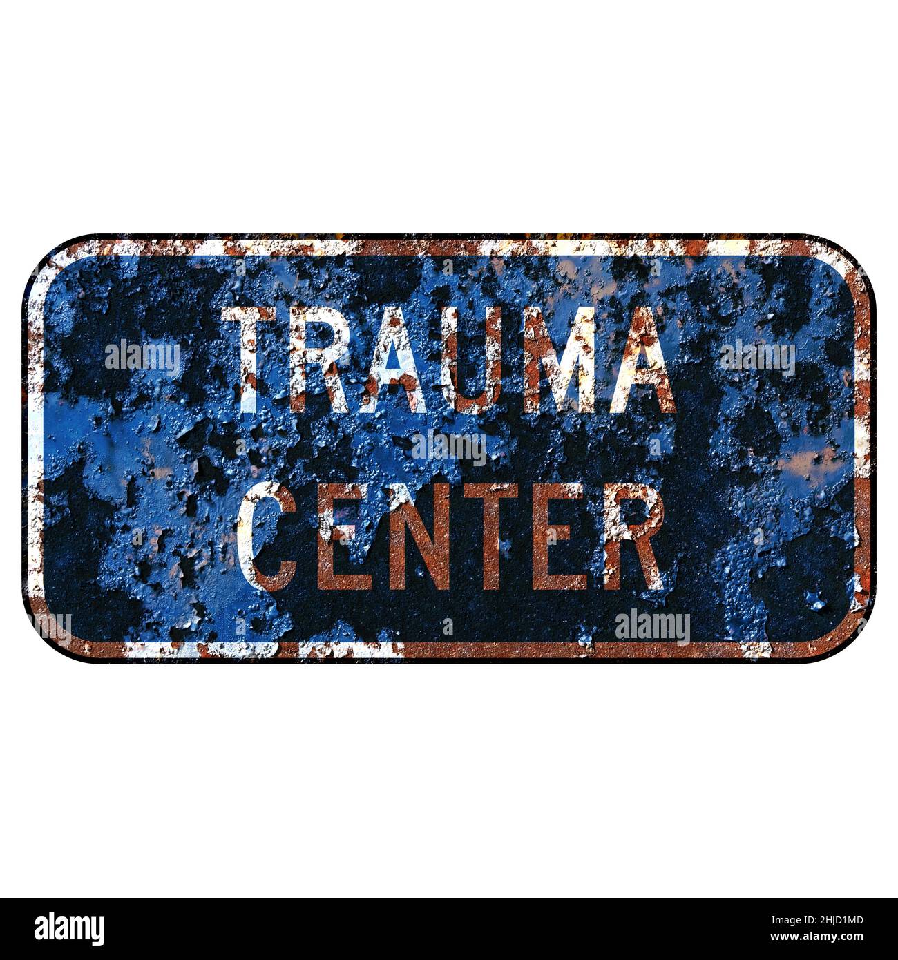 Old rusty American road sign - Trauma center Stock Photo - Alamy