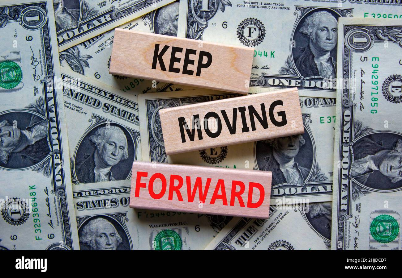 Keep moving forward symbol. Concept words Keep moving forward on blocks ...
