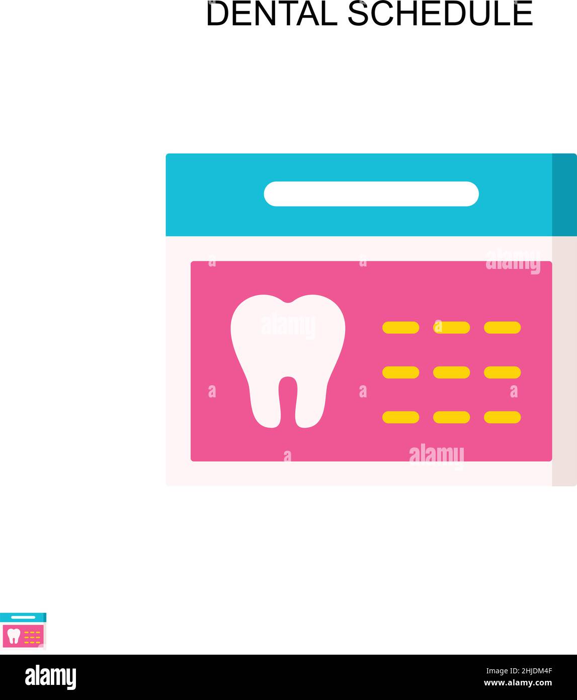 Dental schedule Simple vector icon. Illustration symbol design template ...