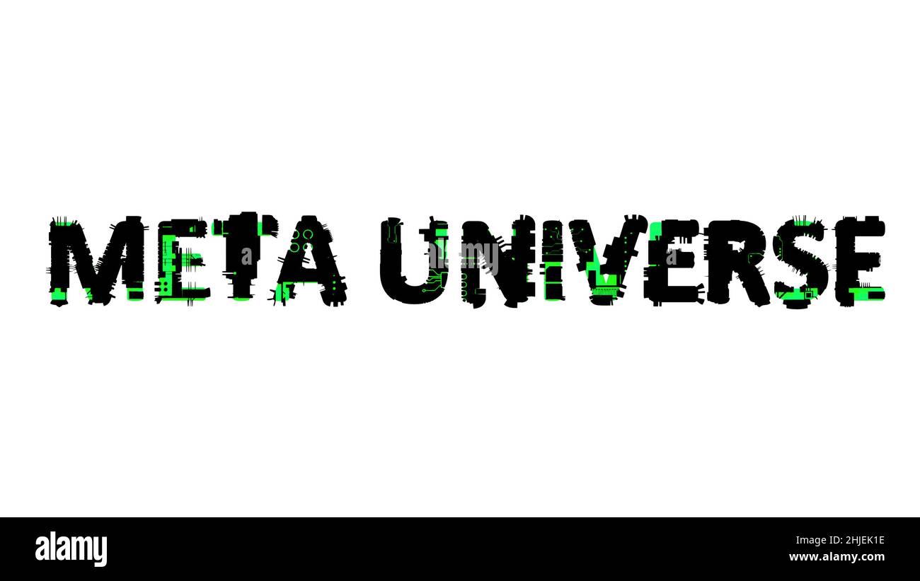Meta Universe black - green cybernetical digital text, isolated ...