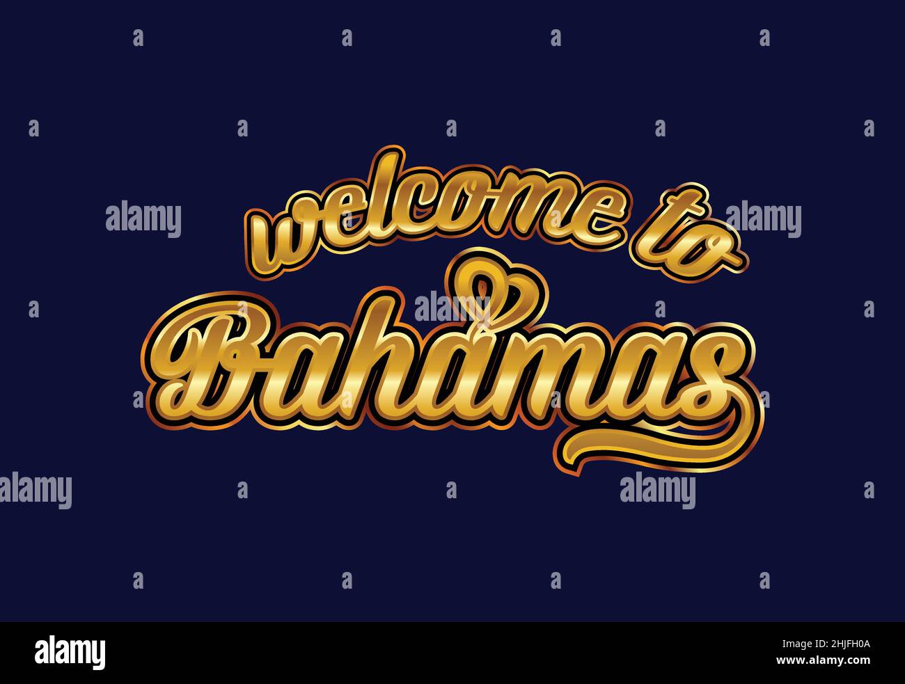 Welcome To Bahamas Word Text Creative Font Design Illustration. Welcome ...