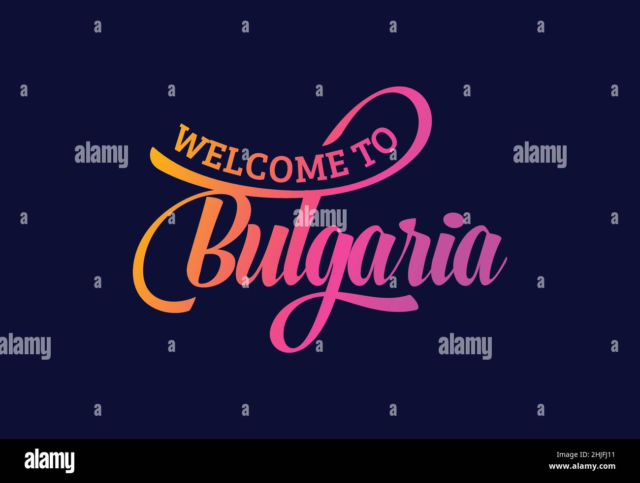 Welcome To Bulgaria Word Text Creative Font Design Illustration ...