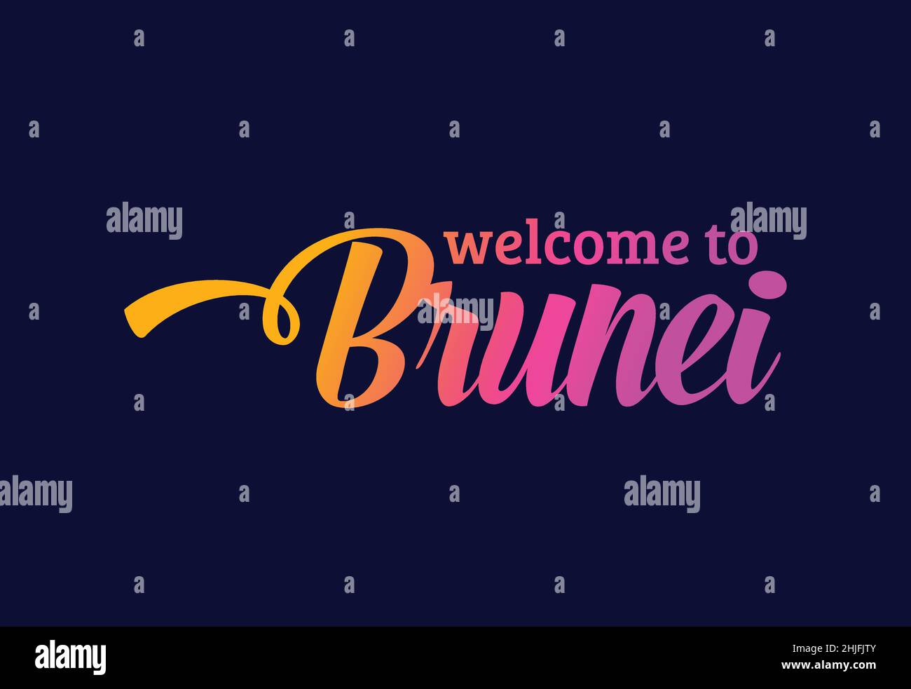 Welcome To Brunei Word Text Creative Font Design Illustration. Welcome ...