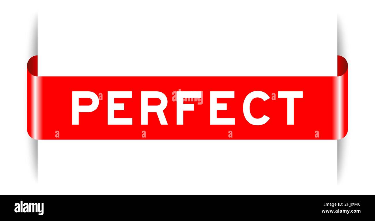 Red color inserted label banner with word perfect on white background ...