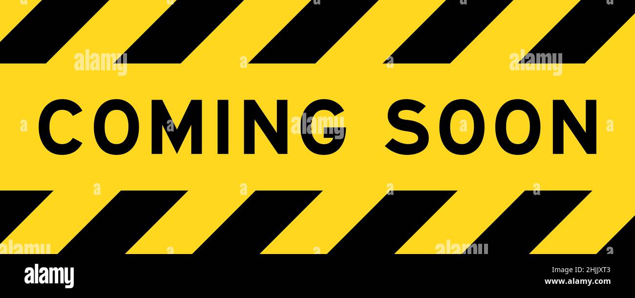 Yellow and black color with line striped label banner with word coming ...
