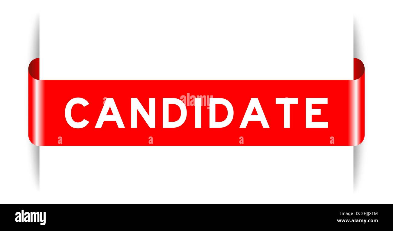 Red color inserted label banner with word candidate on white background ...