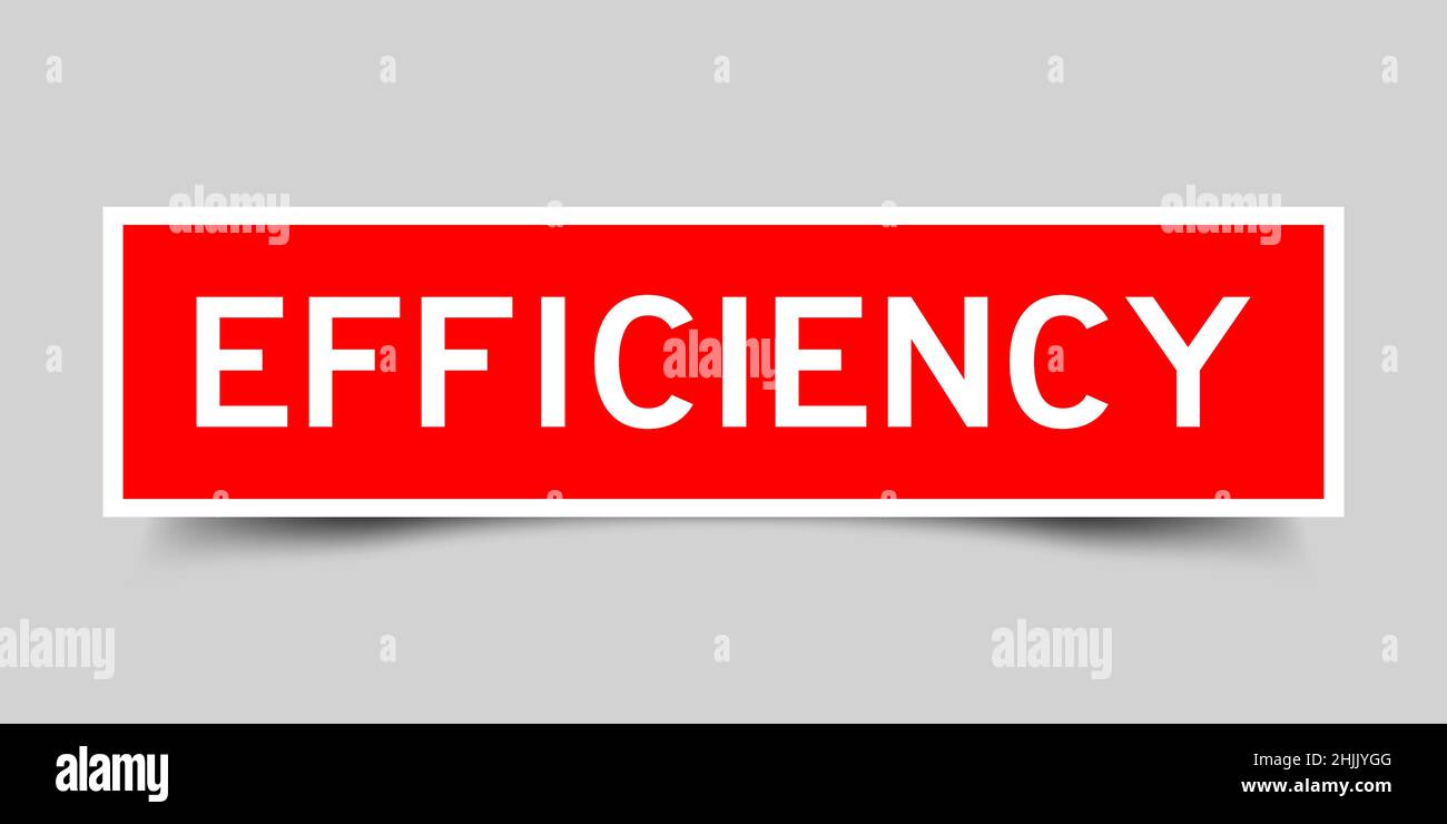 Square label sticker with word efficiency in red color on gray ...