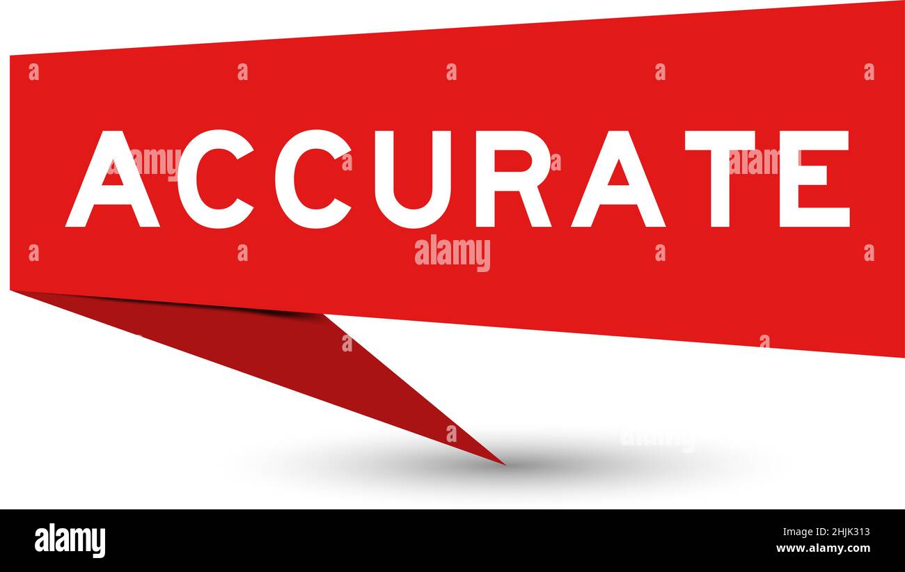 Red color speech banner with word accurate on white background Stock ...
