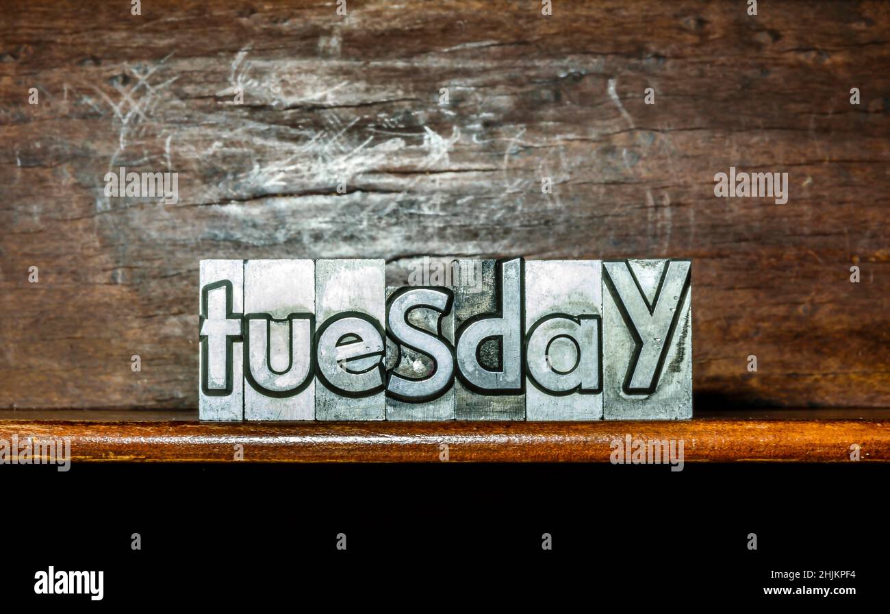 The day of the week Tuesday created with movable type printing on a ...