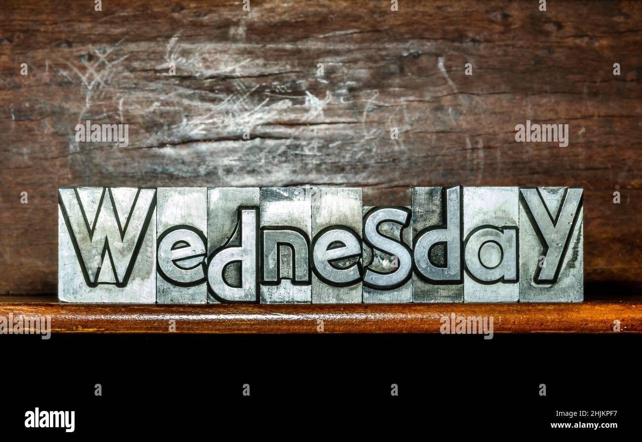 The day of the week Wednesday created with movable type printing on a ...