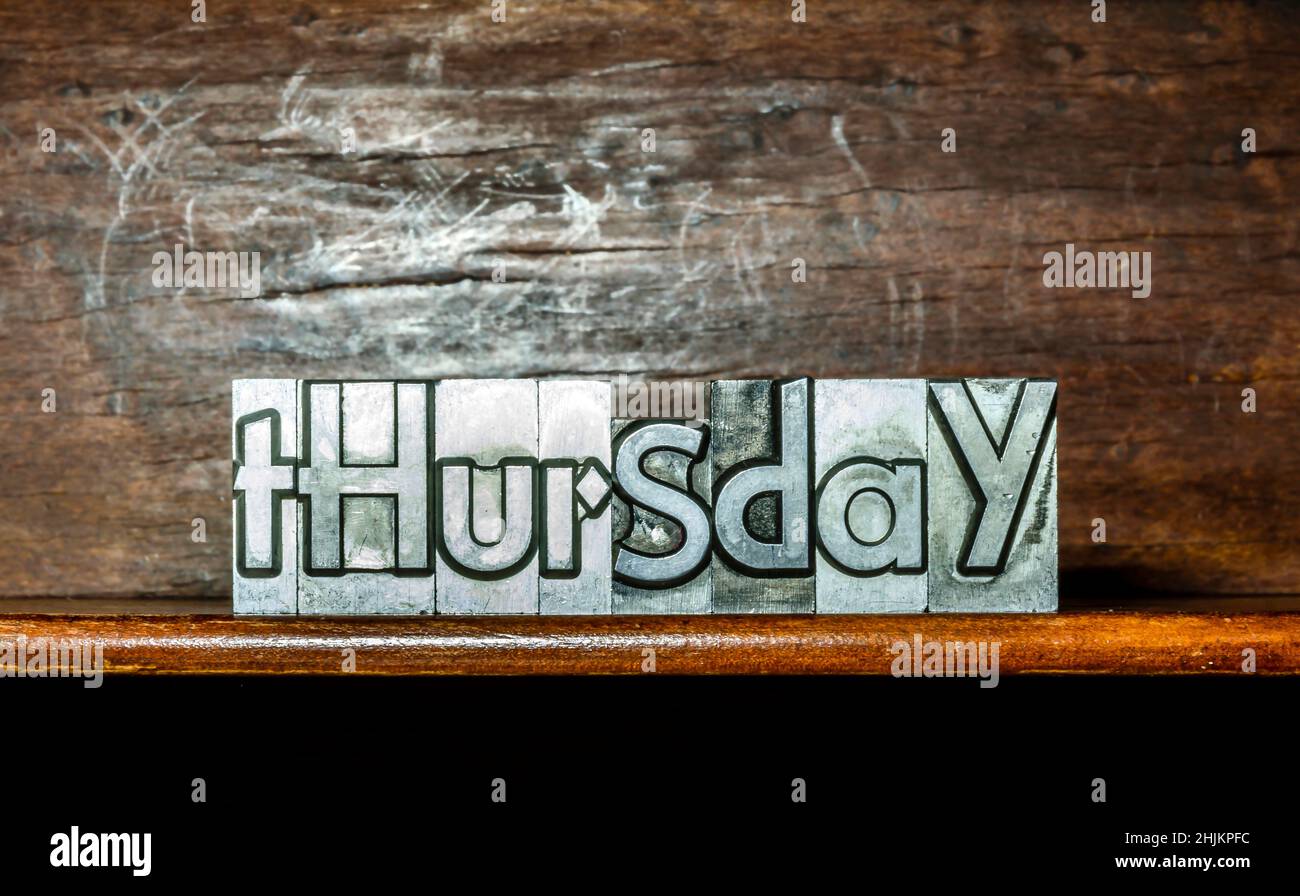 The day of the week Thursday created with movable type printing on a ...