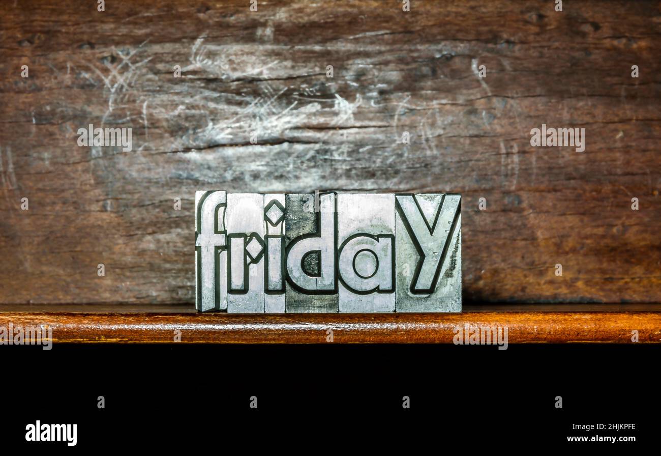 The day of the week Friday created with movable type printing on a ...