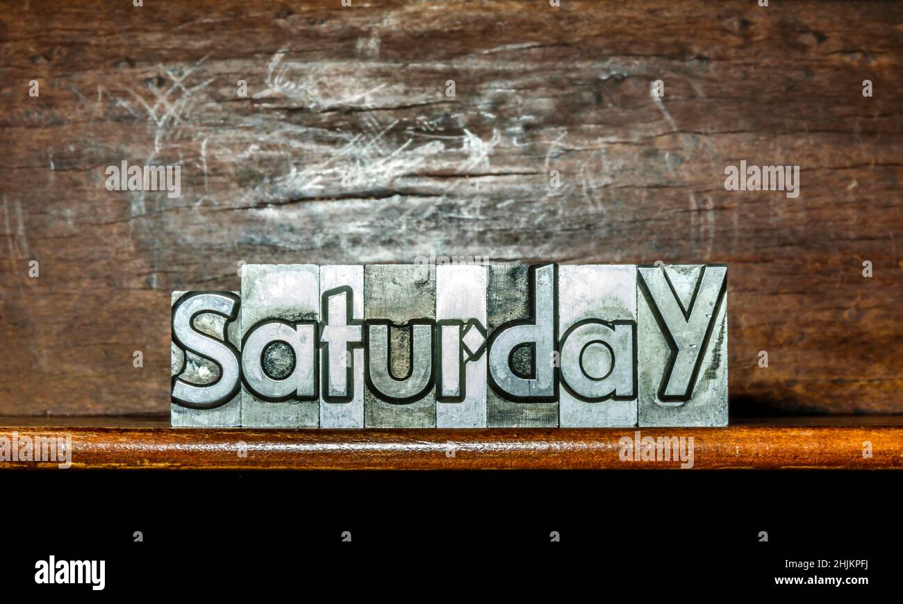 The day of the week Saturday created with movable type printing on a ...