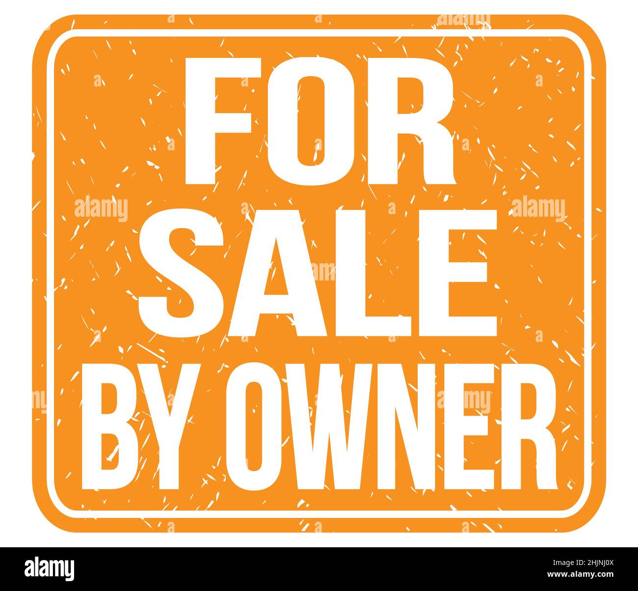 FOR SALE BY OWNER, text written on orange vintage stamp sign Stock ...