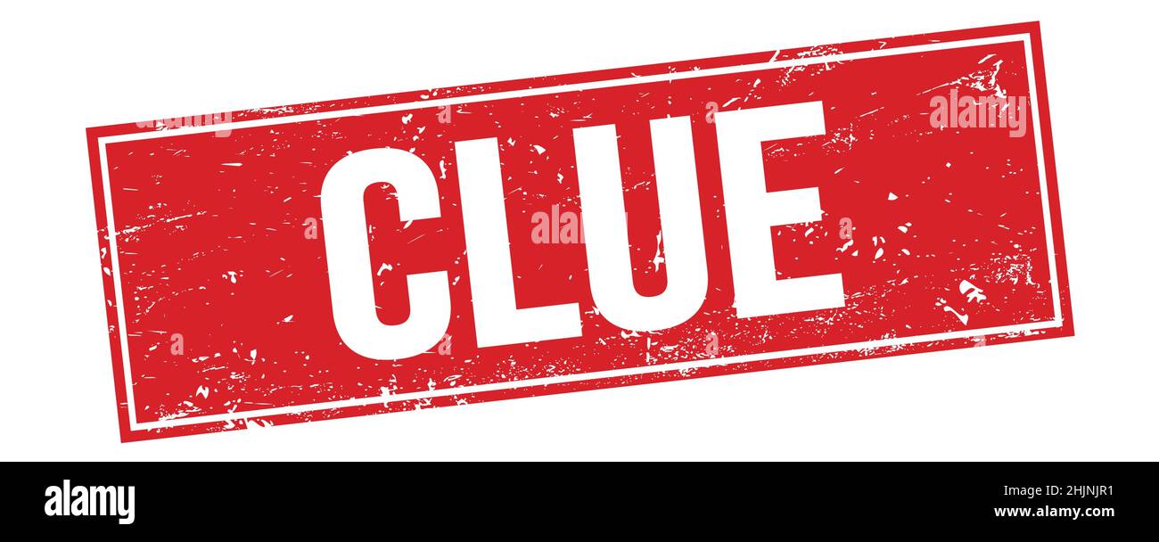 CLUE text on red grungy rectangle stamp sign Stock Photo - Alamy