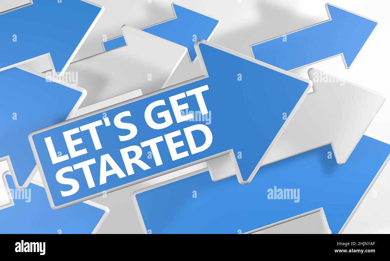 Lets get started text concept with blue and white arrows flying over a ...