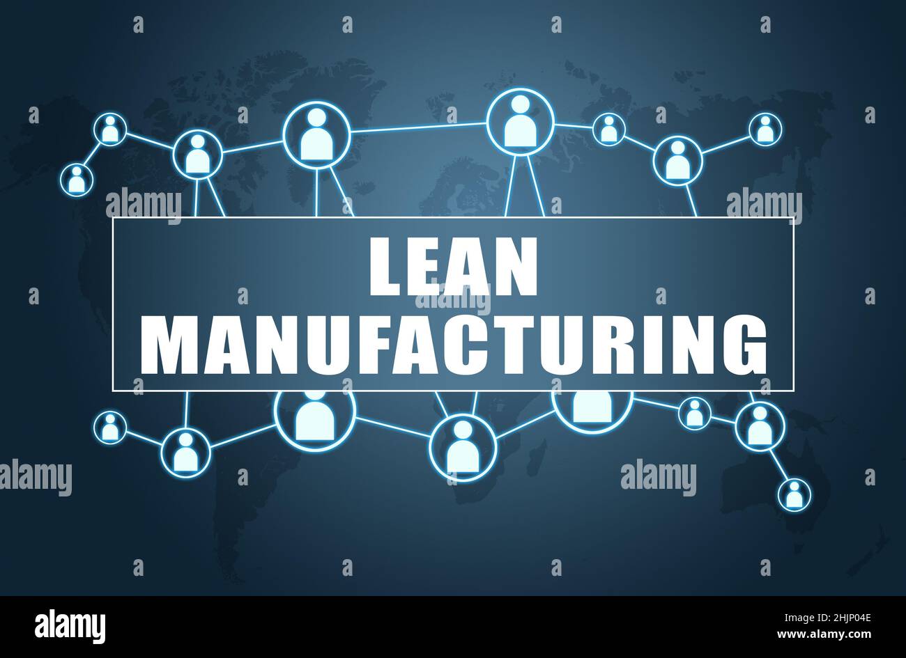 Lean Manufacturing - text concept on blue background with world map and ...