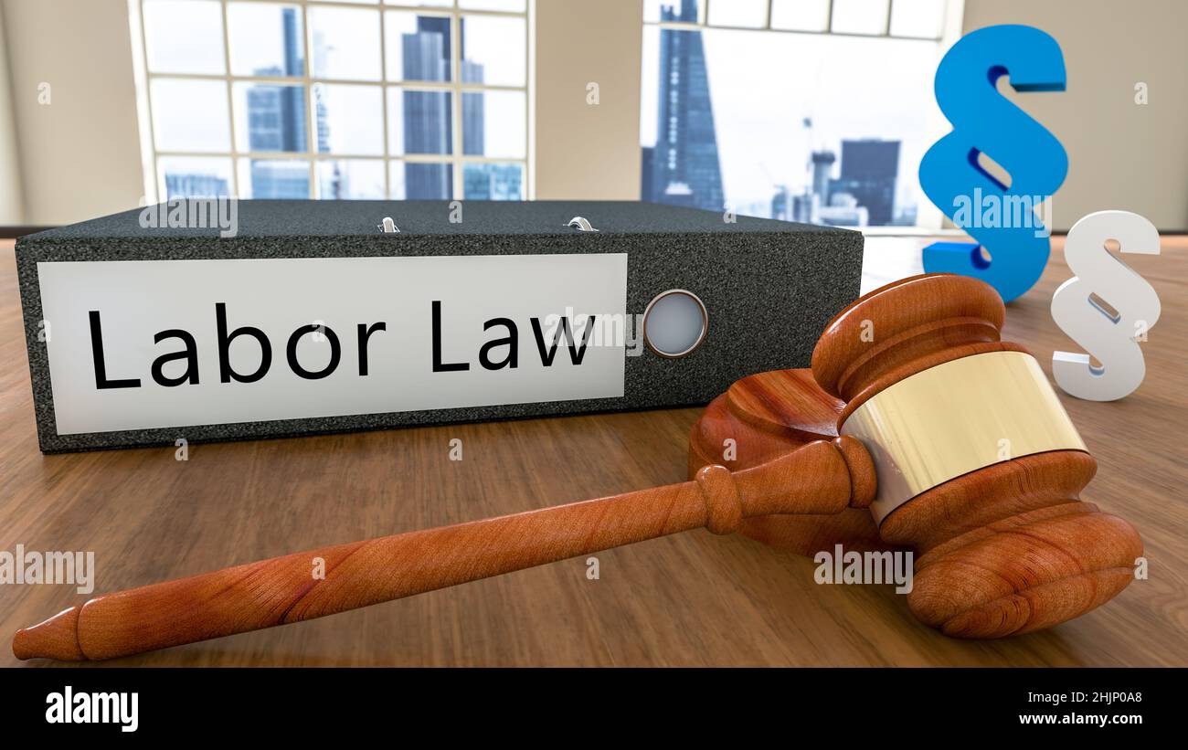 Labor Law - Text on file folder with court hammer and paragraph symbols ...