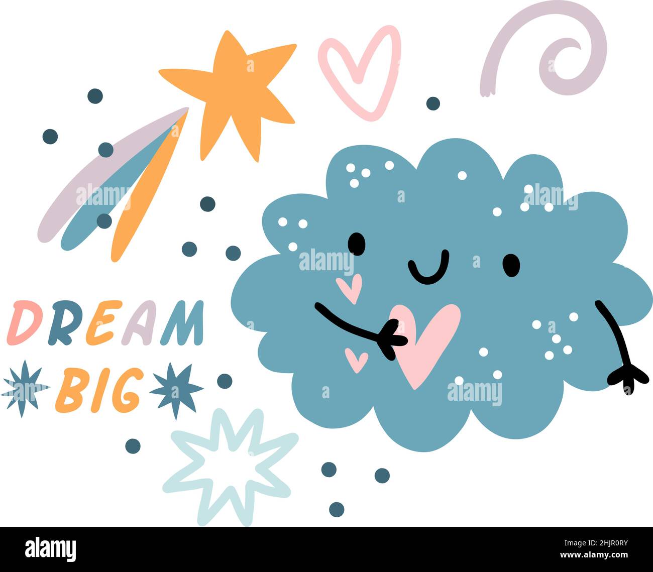 Dream big. Kid poster with lovely cloud in kawaii style Stock Vector ...