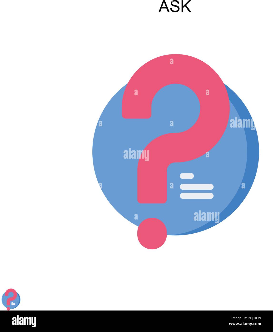 Ask Simple vector icon. Illustration symbol design template for web ...