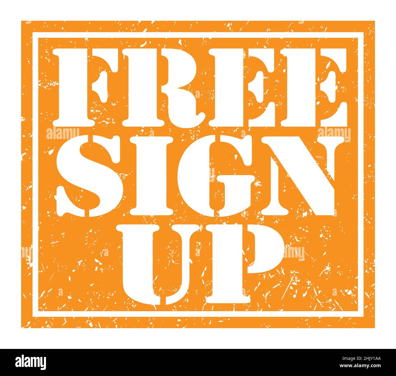FREE SIGN UP, words written on orange stamp sign Stock Photo - Alamy