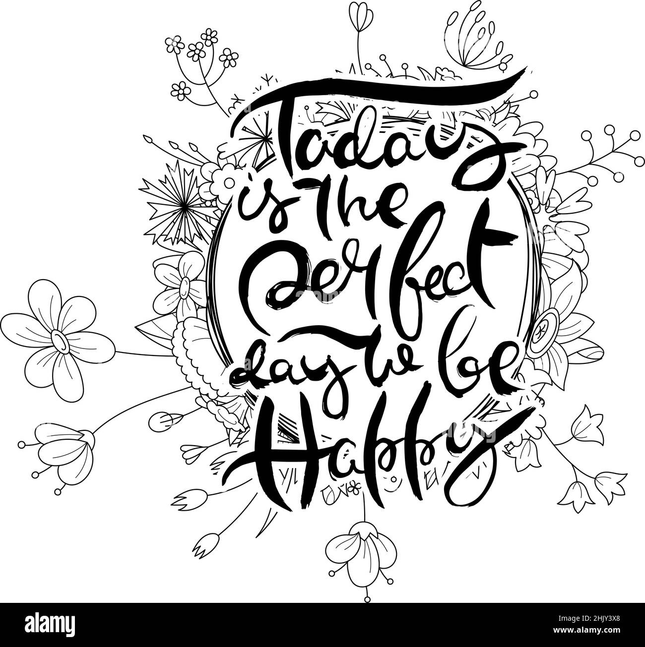 Today Is The Perfect Day To Be Happy. Hand lettering grunge card with ...