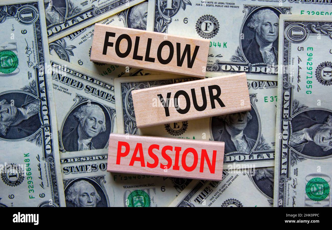 Follow your passion symbol. Concept words Follow your passion on blocks ...