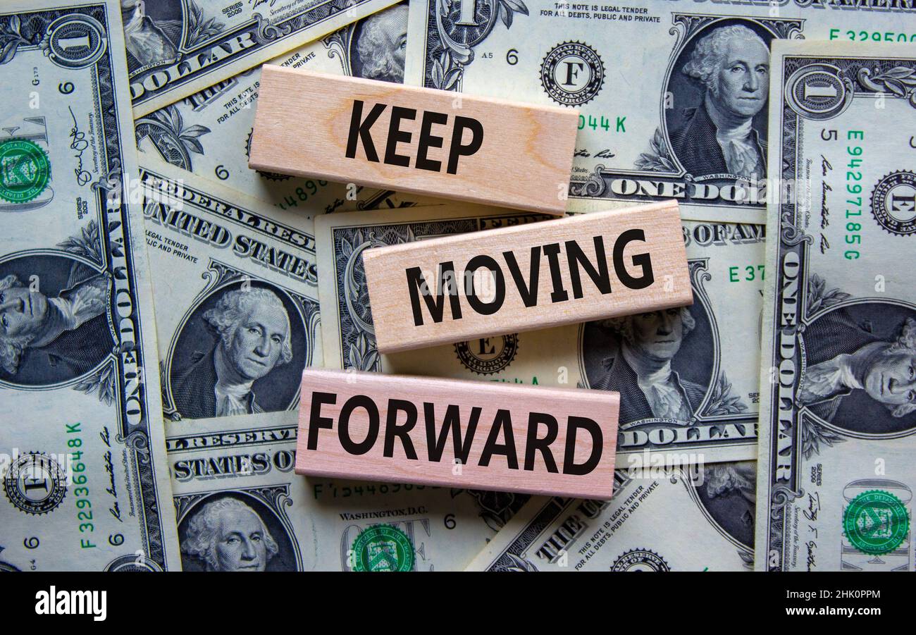 Keep moving forward symbol. Concept words Keep moving forward on blocks ...