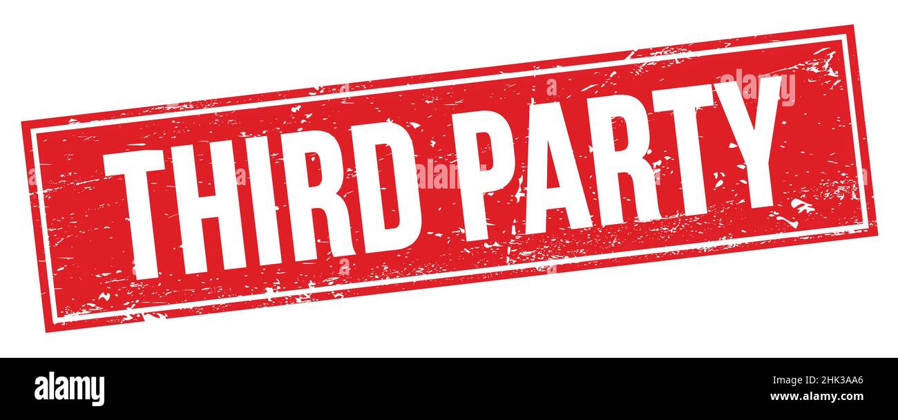 THIRD PARTY text on red grungy rectangle stamp sign Stock Photo - Alamy