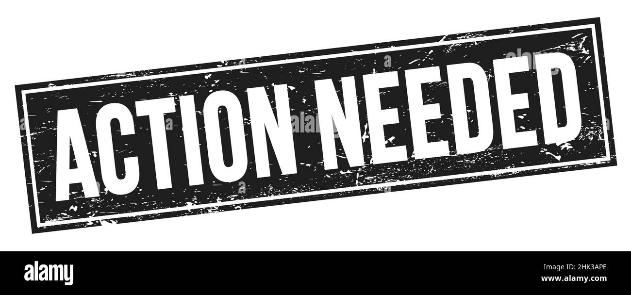 Action needed stamp hi-res stock photography and images - Alamy