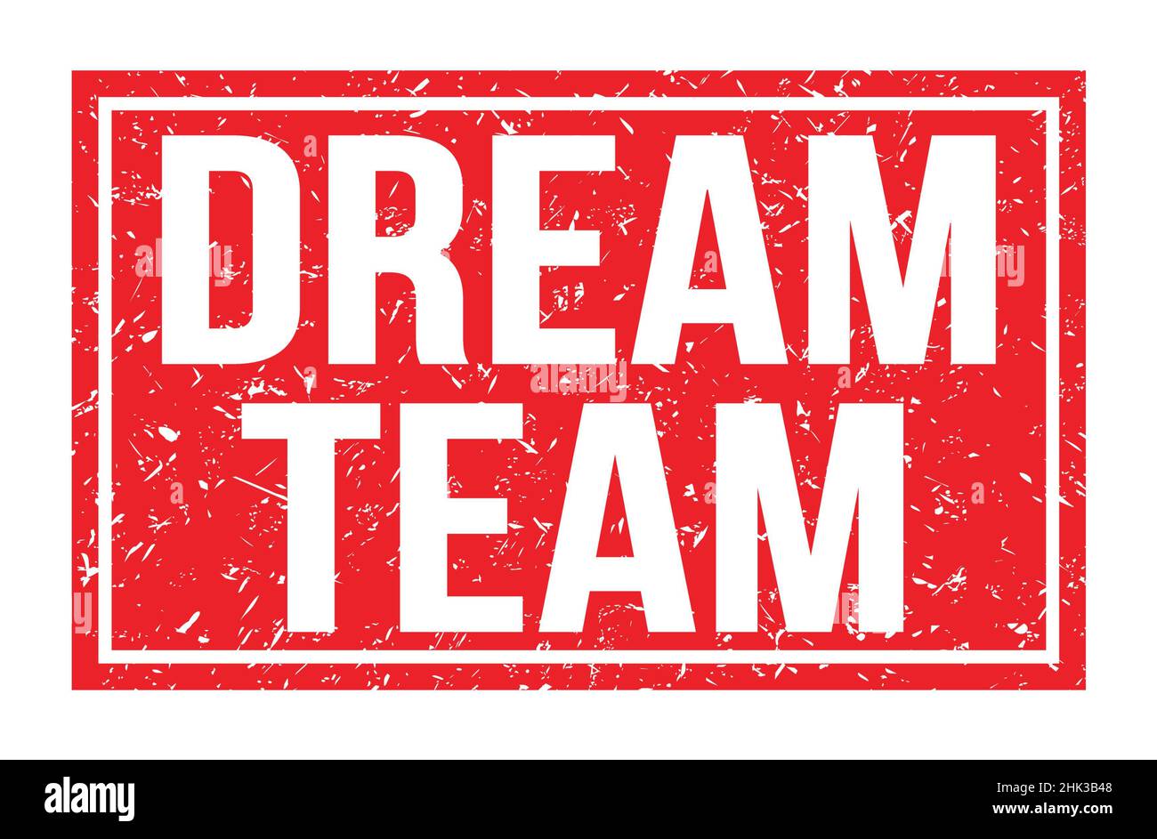 DREAM TEAM, words written on red rectangle stamp sign Stock Photo - Alamy