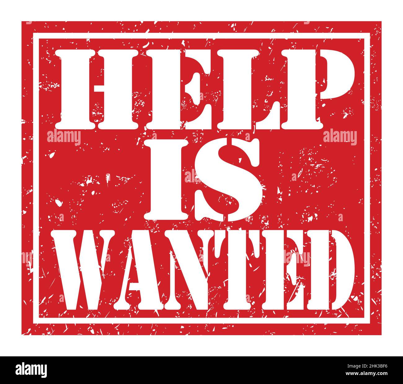 HELP IS WANTED, words written on red stamp sign Stock Photo - Alamy