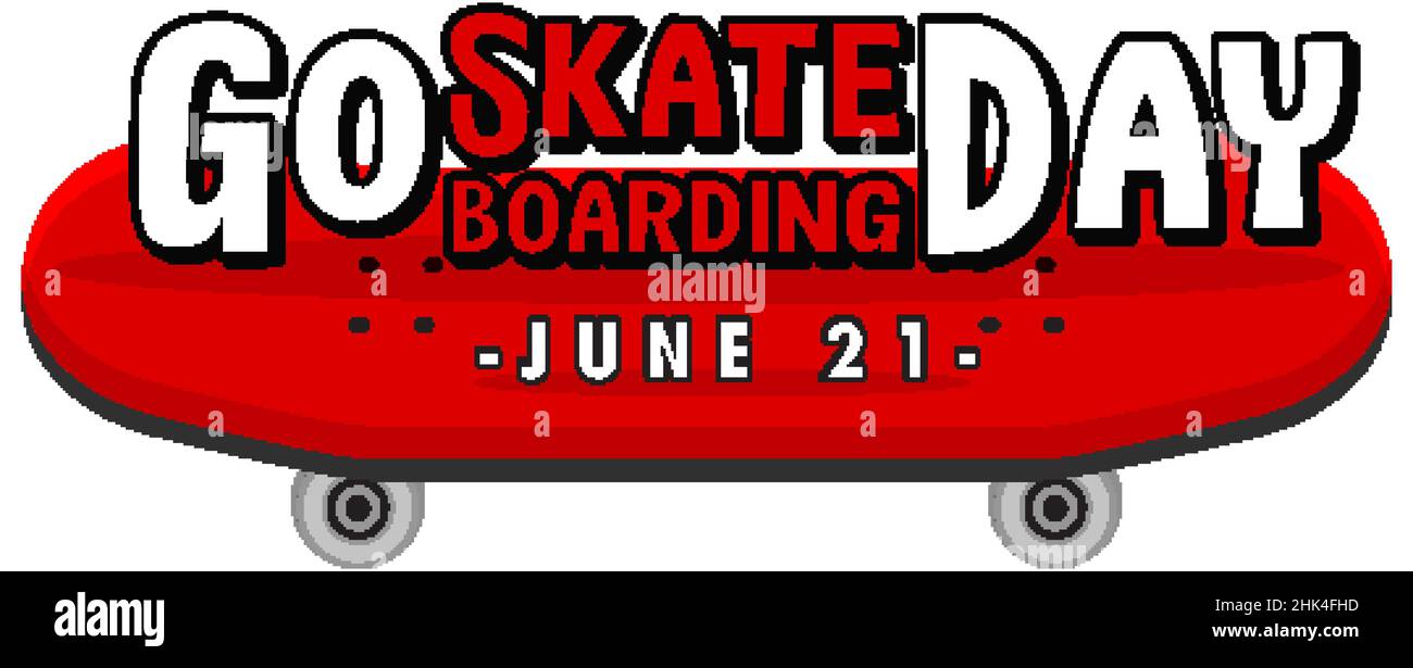 Go Skateboarding Day banner with a skateboard isolated illustration ...
