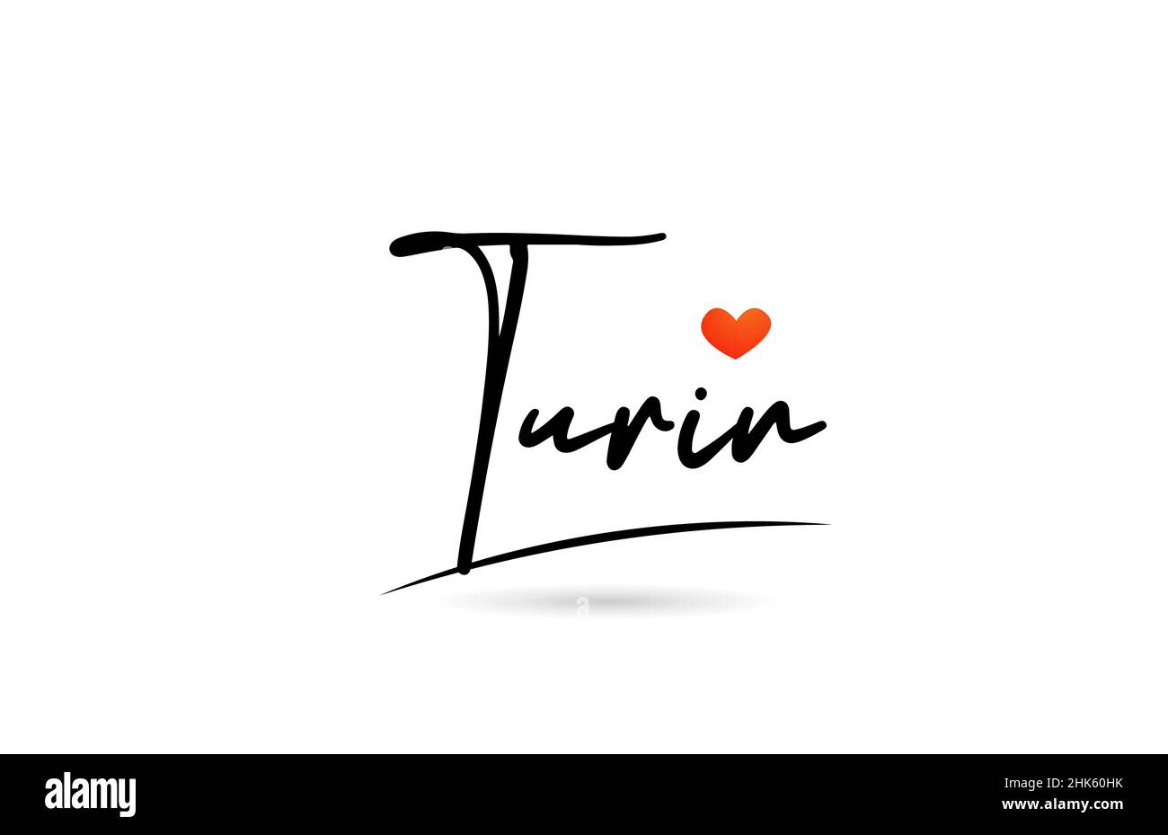 Turin city text with red love heart design. Typography handwritten icon ...